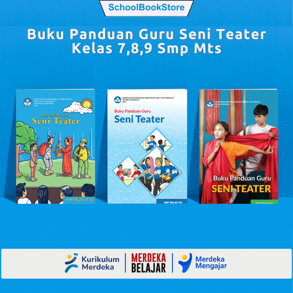 Jual Buku Panduan Guru Seni Teater Kelas 7,8,9 Smp Mts Kurikulum Merdeka Belajar Pegangan Versi ...