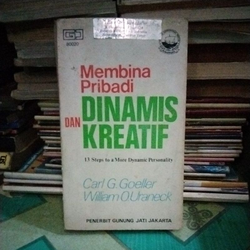 Jual MEMBINA PRIBADI DINAMIS DAN KREATIF (CARL G GOELLER WILLIAM O ...
