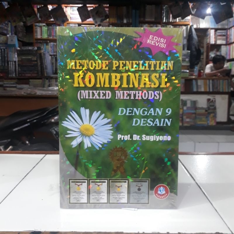 Jual Alfabeta Buku Edisi Revisi Metode Penelitian Kombinasi (Mixed Method) Dengan 9 Desain ...