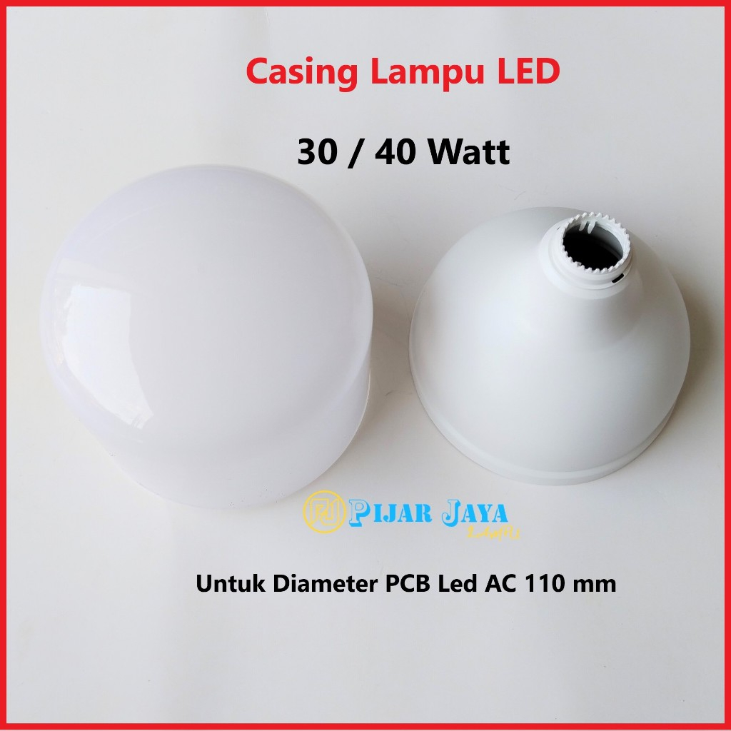 Jual Casing Lampu LED 30 40 Watt D - 110MM Model Kapsul T-Bulb 30W 40W | Shopee Indonesia