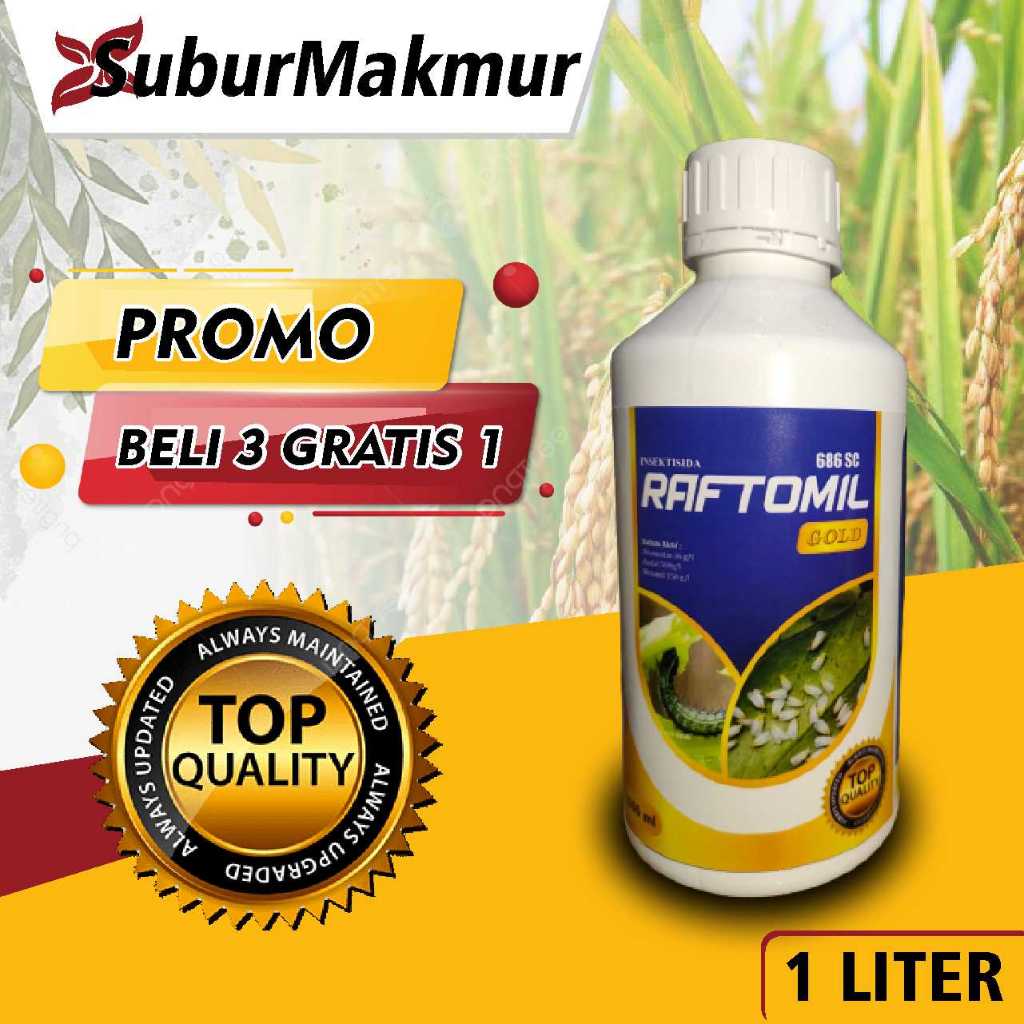 Jual INSEKTISIDA RAFTOMIL GOLD 686SC 1LITER PROMO BELI 3 GRATIS 1 Bahan ...