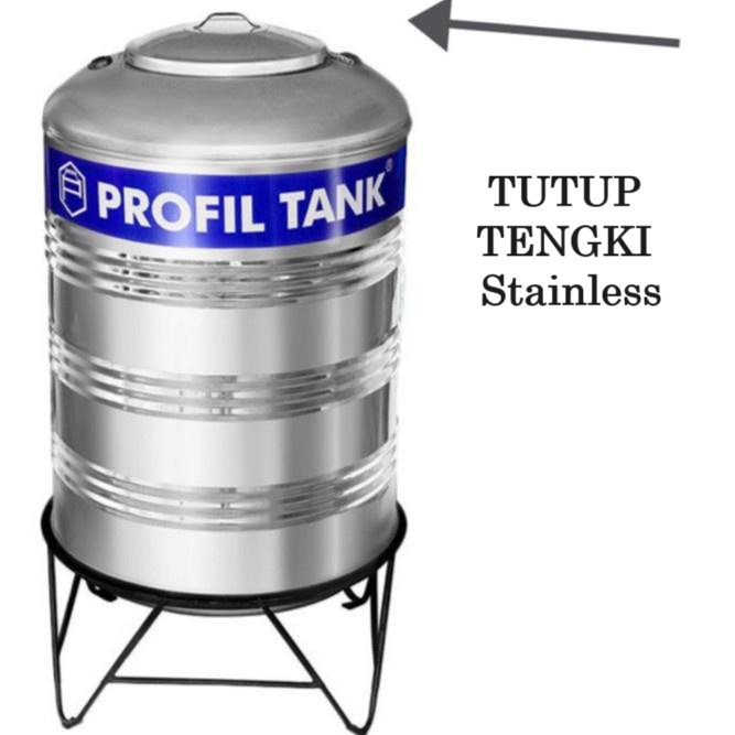 Jual Tutup Tangki Stainless 42cm / Tandon / Toren Stainless Profil Tank ...