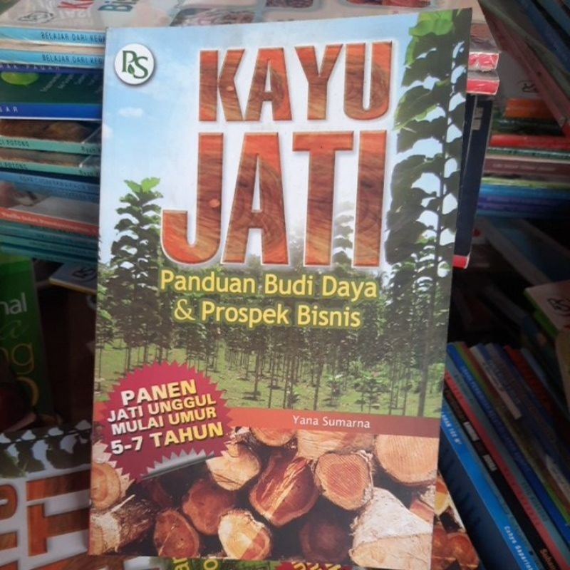 Jual Buku Pertanian Kayi Jati Panduan Budidaya And Prospek Bisnis