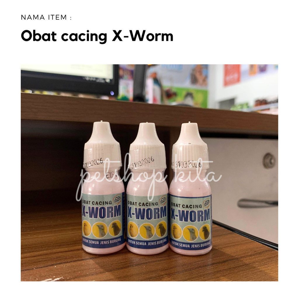 Jual X-WORM OBAT BURUNG CACINGAN X WORM KICAU DAN ANGGUNGAN | Shopee ...