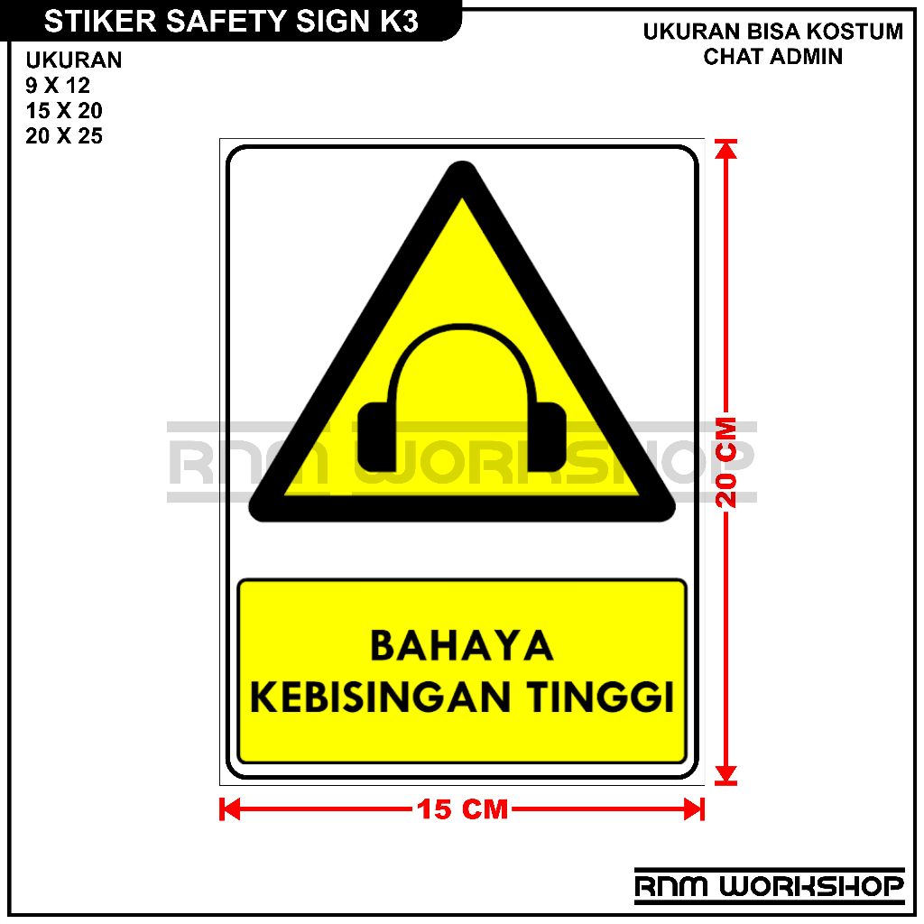 Jual STIKER SAFETY SIGN RAMBU K3 BAHAYA KEBISINGAN TINGGI | Shopee ...