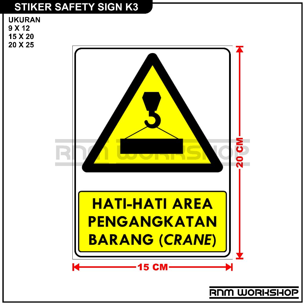 Jual STIKER SAFETY SIGN RAMBU K3 HATI - HATI AREA PENGANGKATAN BARANG ...
