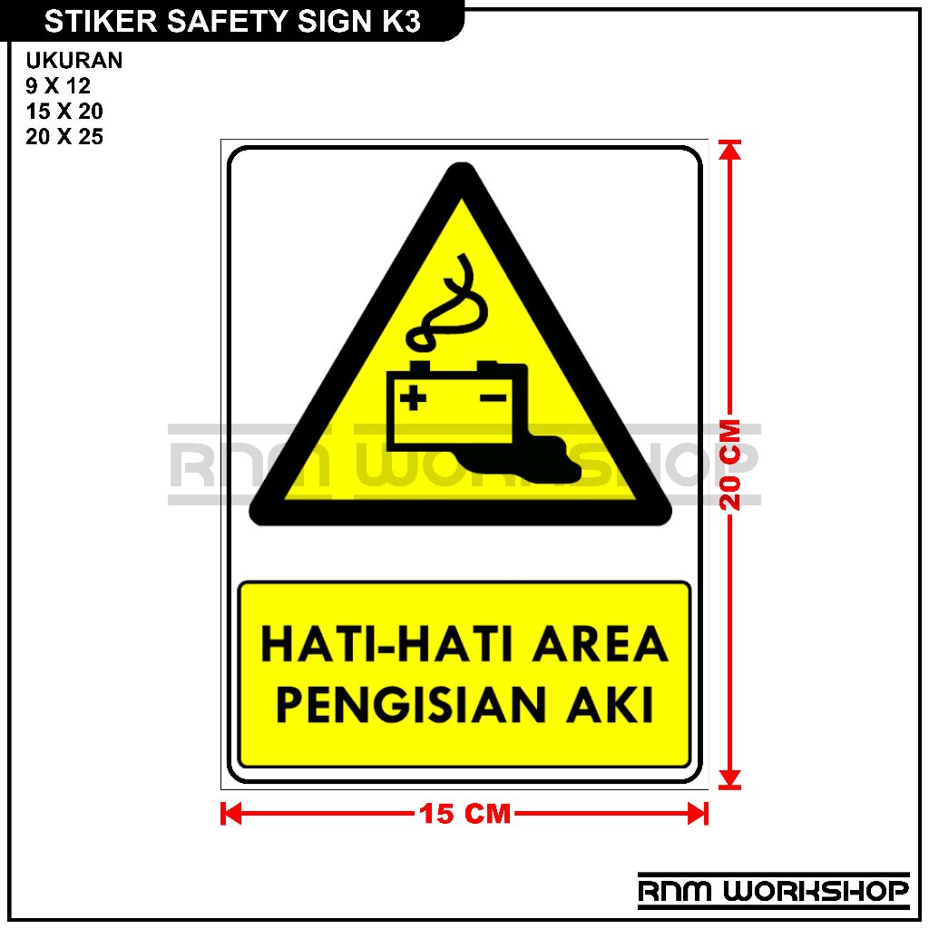 Jual STIKER SAFETY SIGN RAMBU K3 HATI - HATI AREA PENGISIAN AKI ...