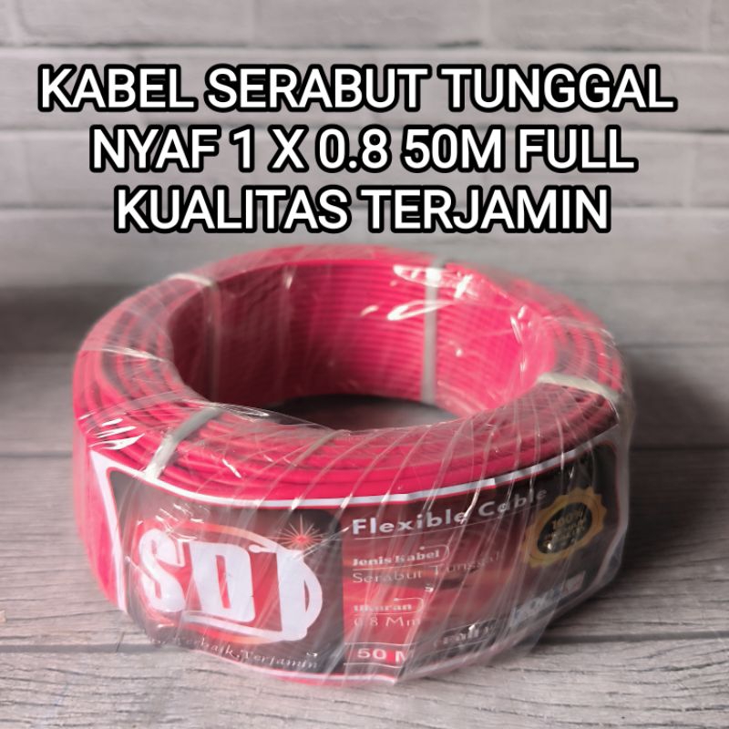 Jual SDJ KABEL NYAF 1X0.8 50M FULL CABLE TUNGGAL SERABUT BAGUS KUALITAS TERJAMIN 1 X 0,8 50 ...