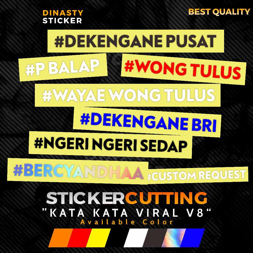 Jual STICKER STIKER CUTTING KATA KATA VIRAL V8 DEKENGANE PUSAT P BALAP WONG TULUS WAYAE WONG ...