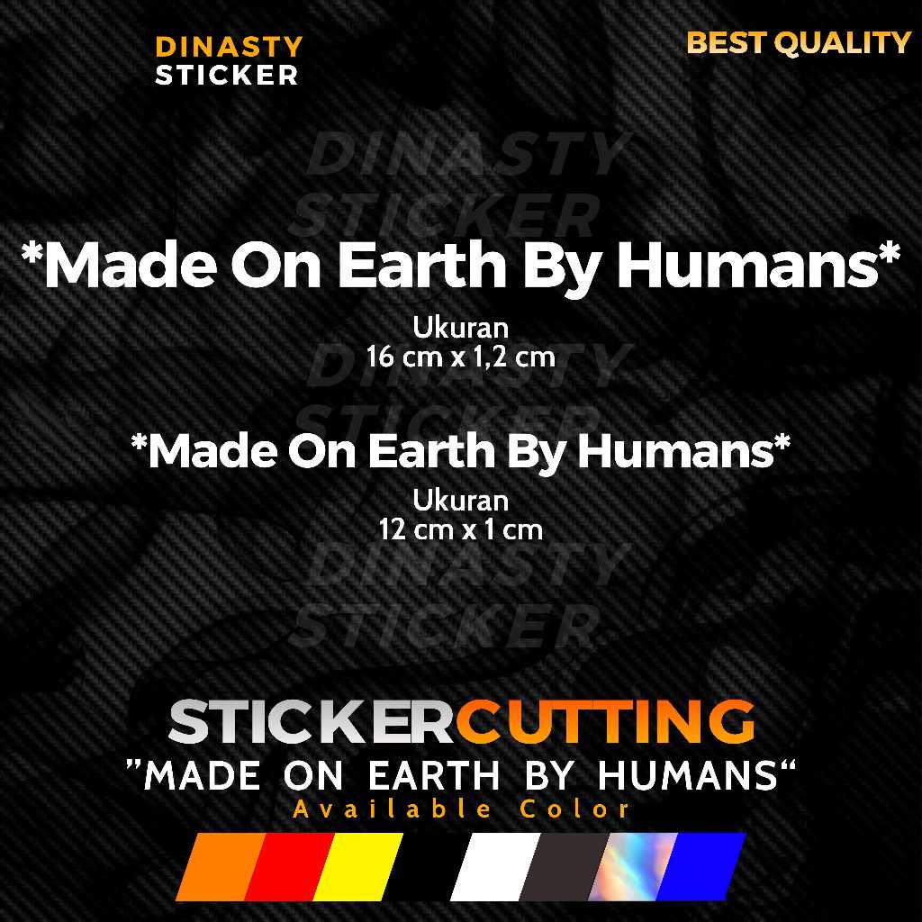Jual STICKER STIKER CUTTING VIRAL MADE ON EARTH BY HUMANS | Shopee ...