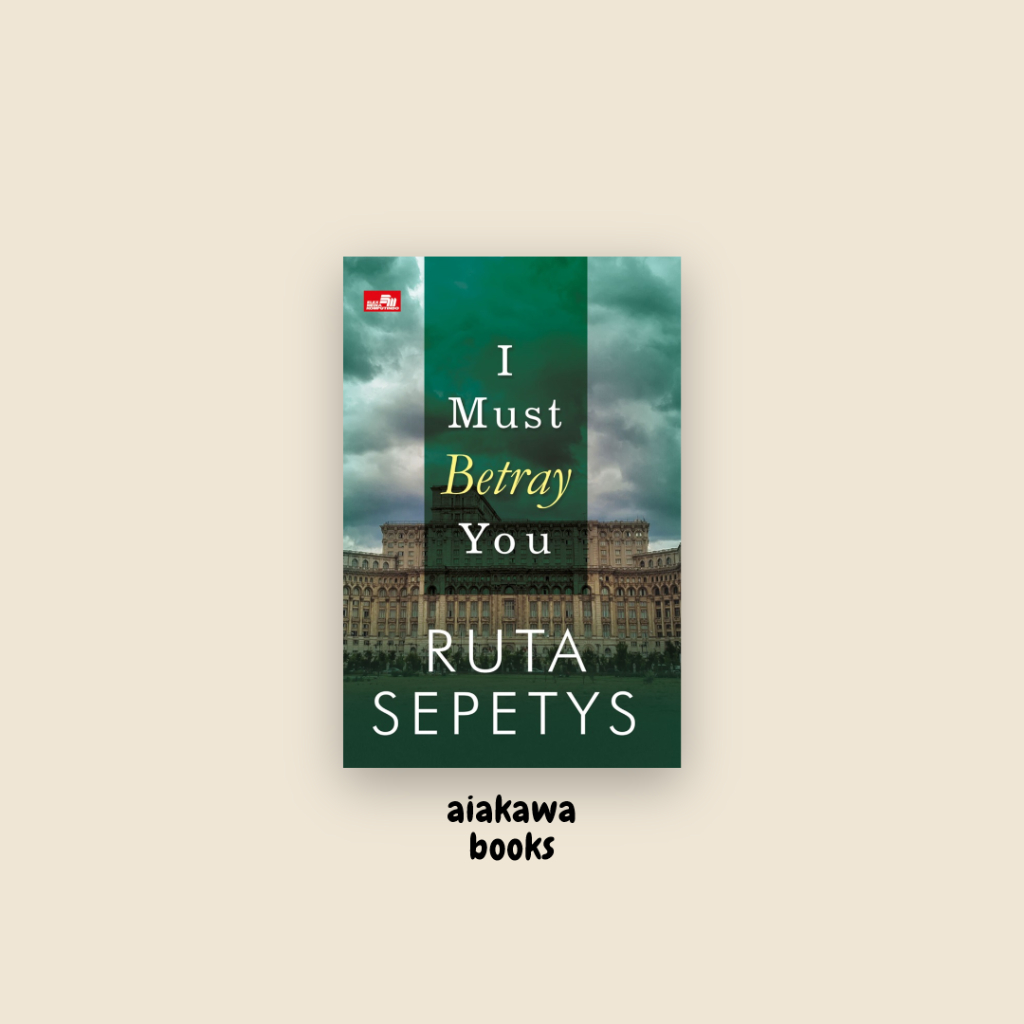 Jual I Must Betray You - Ruta Sepetys | Shopee Indonesia