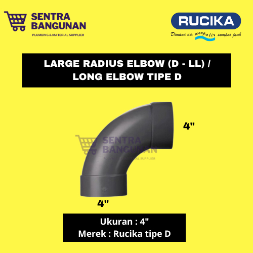 Jual TIPE D LARGE RADIUS ELBOW (D-LL) 4" RUCIKA / LONG BOCH / KENI LONG / LONG ELBOW RUCIKA ...