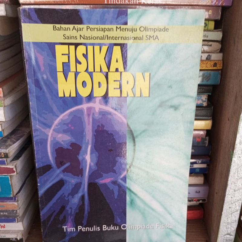 Jual Buku Fisika Modern . Bahan Ajar Persiapan Menuju Olimpiade Saints ... Jual Buku Fisika Modern . Bahan Ajar Persiapan Menuju Olimpiade Saints ...