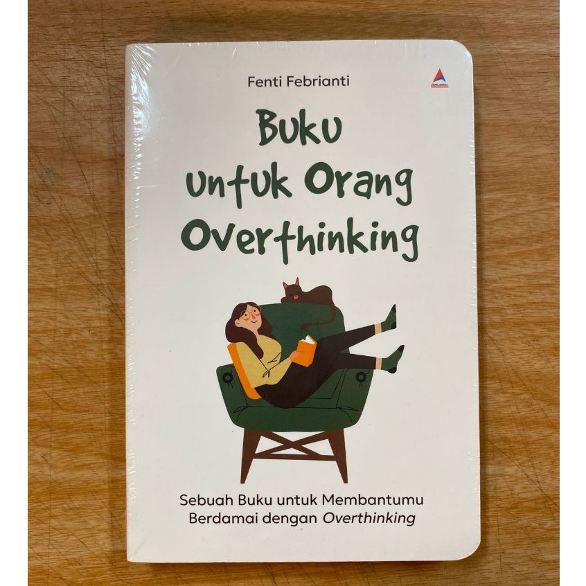 Jual Gramedia - Buku Untuk Orang Overthinking : Sebuah Buku Untuk ...