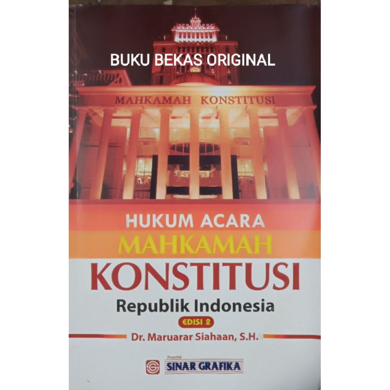 Jual Hukum Acara Mahkamah Konstitusi Republik Indonesia Edisi 2 Maruarar Siahaan Sinar Grafika 