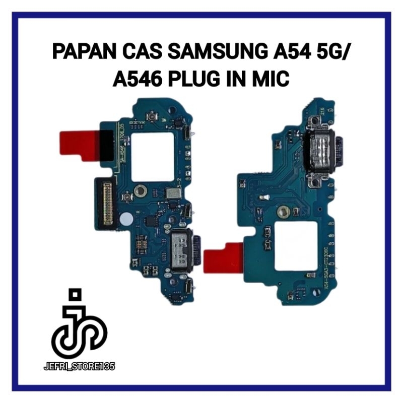 Jual PAPAN CAS PCB KONEKTOR CHARGER SAMSUNG A54 5G/A546 PLUG IN MIC ...