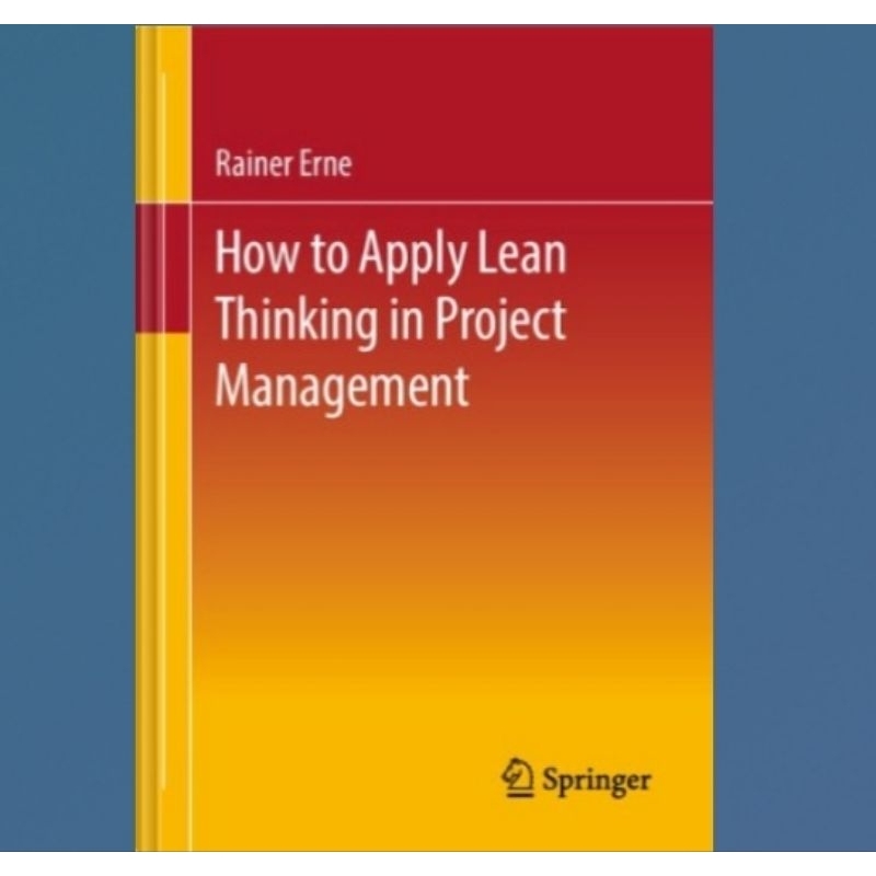 Jual Buku Lean Project Management - How to Apply Lean Thinking to ...