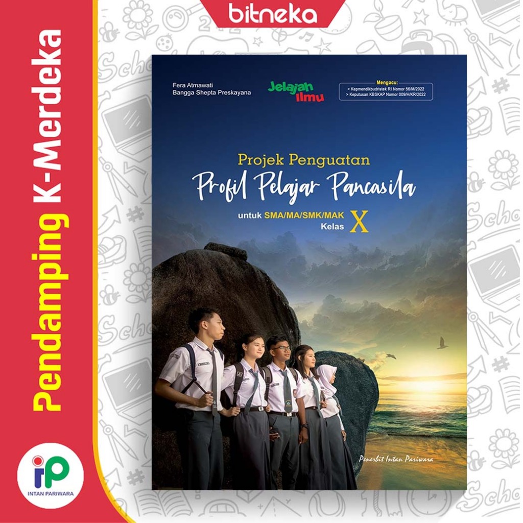 Jual Buku Projek Penguatan Profil Pelajar Pancasila untuk SMA/MA Kelas 10 - Intan Pariwara ...