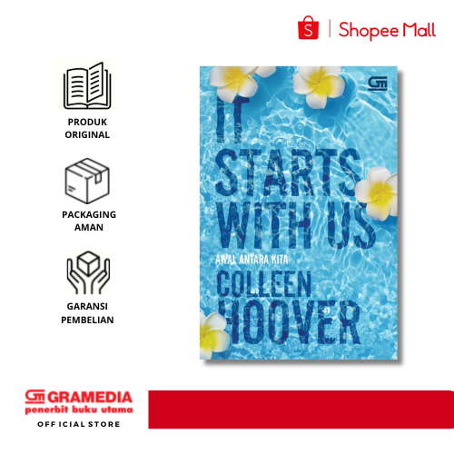 Jual Gramedia Pustaka Utama - Awal Antara Kita (It Starts with Us ...