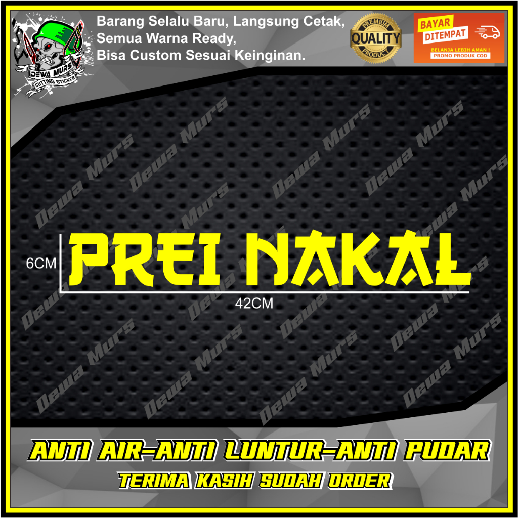Jual Stiker PREI NAKAL Cutting Sticker Cocok Buat Motor Dan Mobil ...