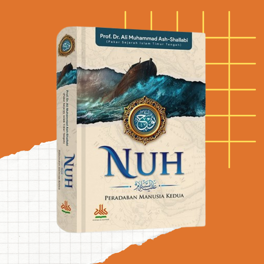 Jual Buku Kisah Nuh : Peradaban Manusia Kedua | Prof. Dr. Ali Muhammad ...