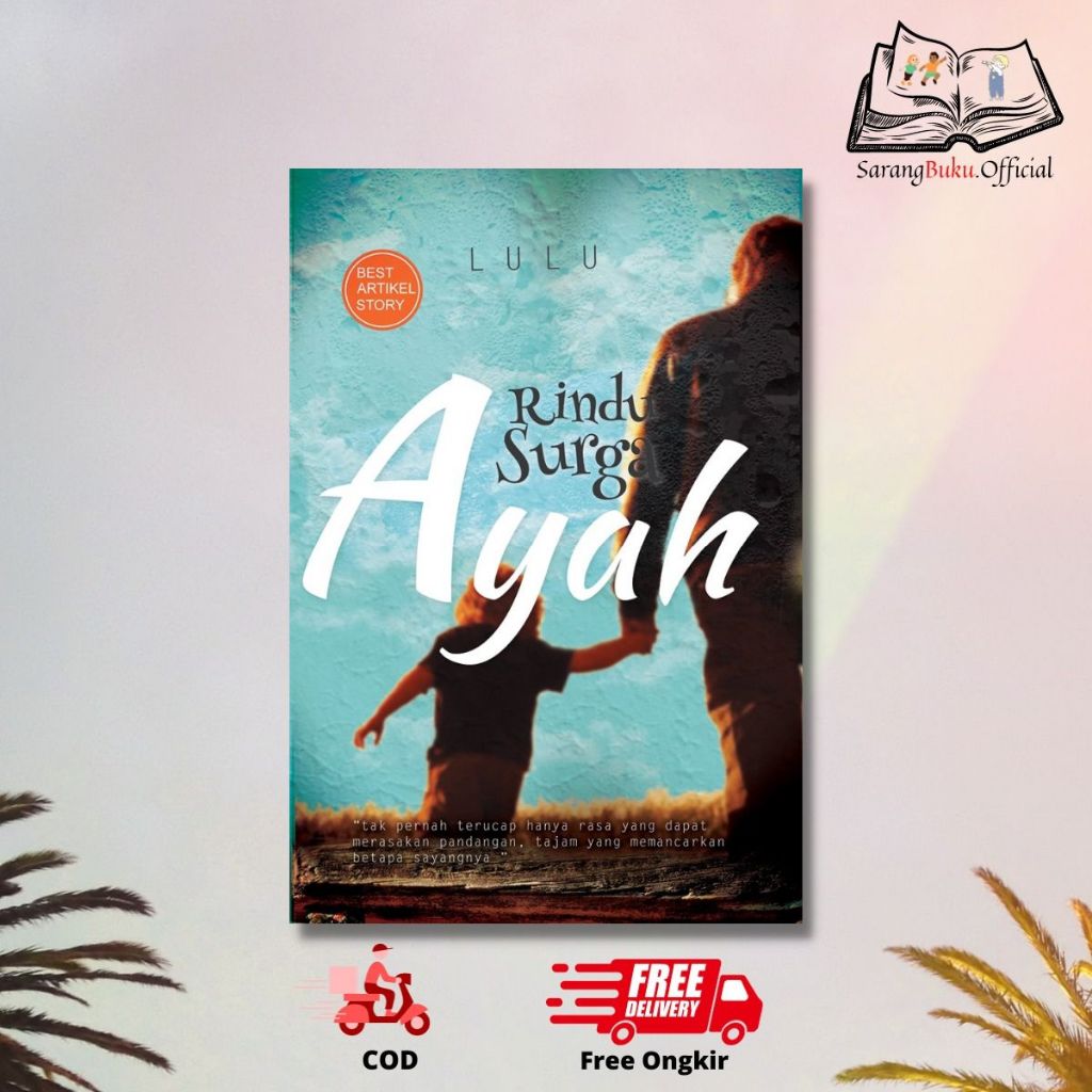 Jual Buku RINDU SURGA AYAH - LULU - CV AFTER US K1 | Shopee Indonesia