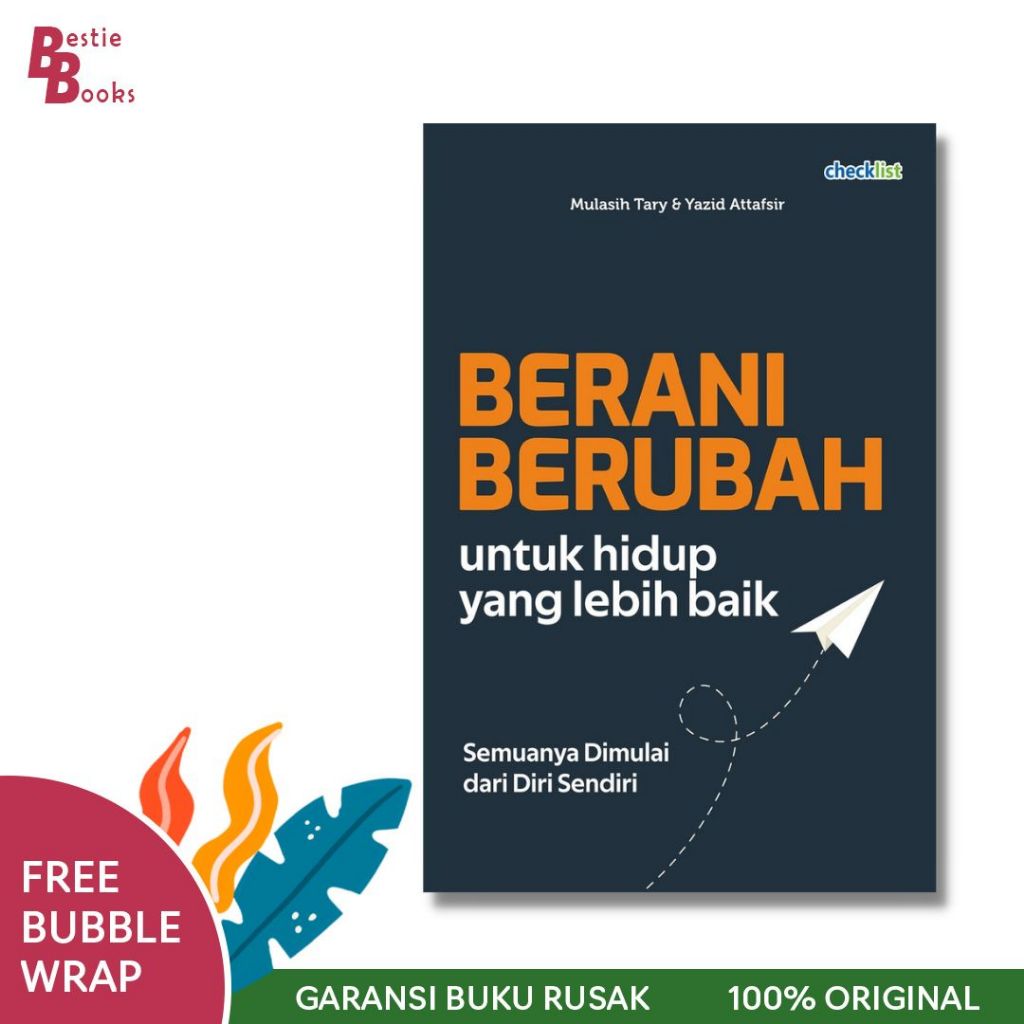 Jual Buku Best Seller : BERANI BERUBAH, UNTUK HIDUP YANG LEBIH BAIK ...