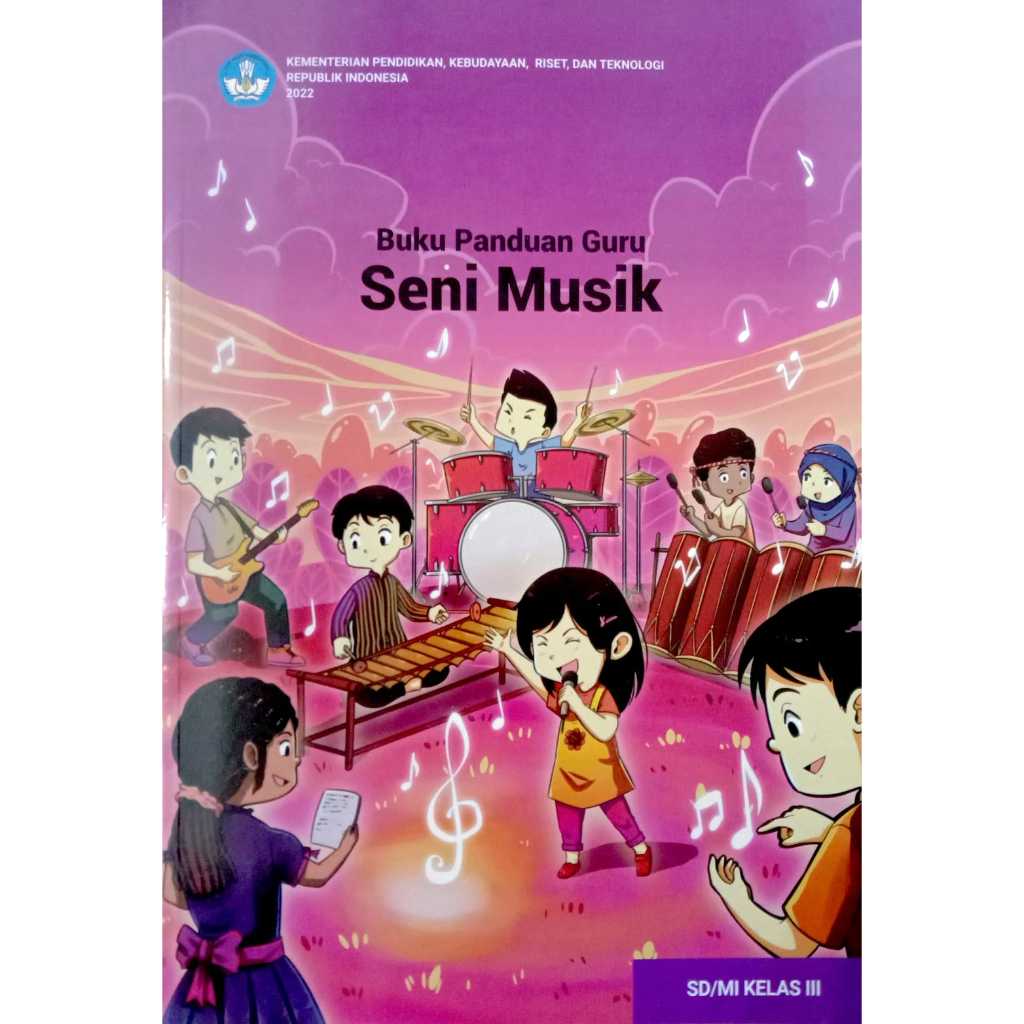 Jual BUKU GURU SENI MUSIK KELAS 3 KURIKULUM PENGGERAK-MERDEKA SD/MI | Shopee Indonesia