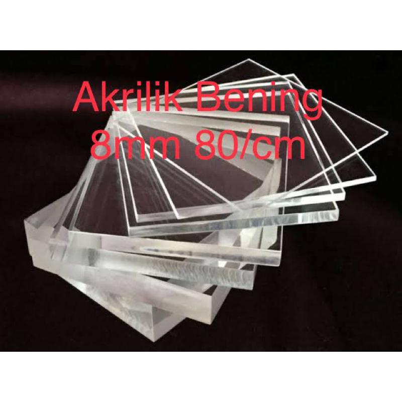 Jual Akrilik bening 8mm Rp 80 / cm custom Potongan Akrilik bening 8mm Custom | Shopee Indonesia