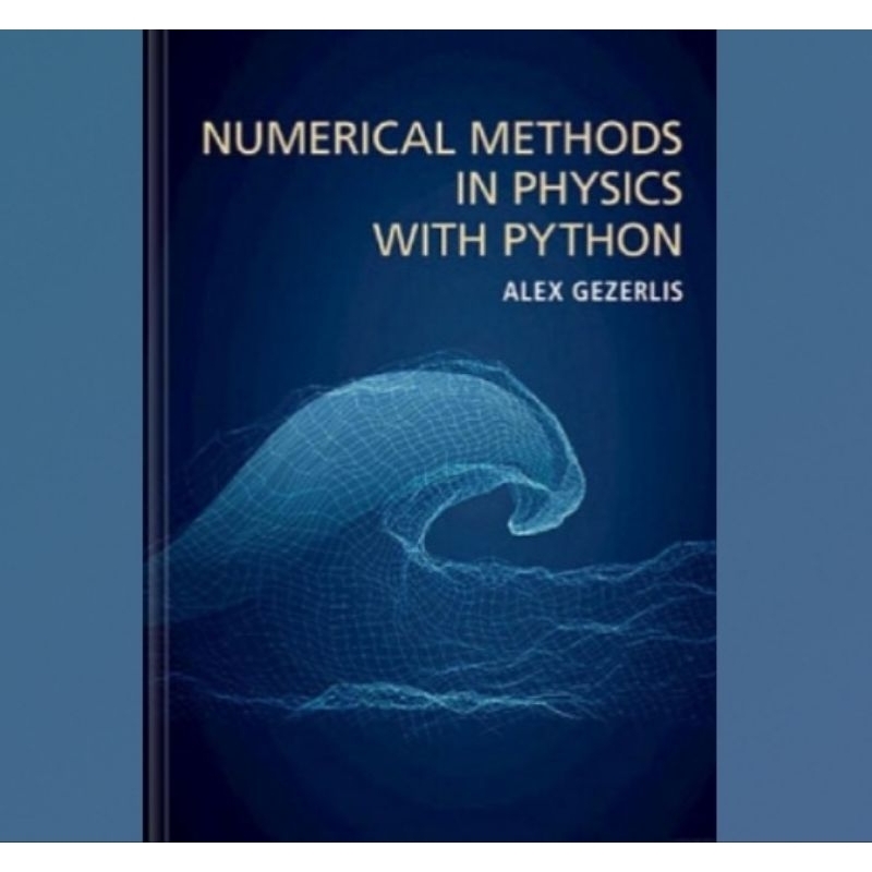 Jual Buku Numerical Methods in Physics with Python | Shopee Indonesia Jual Buku Numerical Methods in Physics with Python | Shopee Indonesia