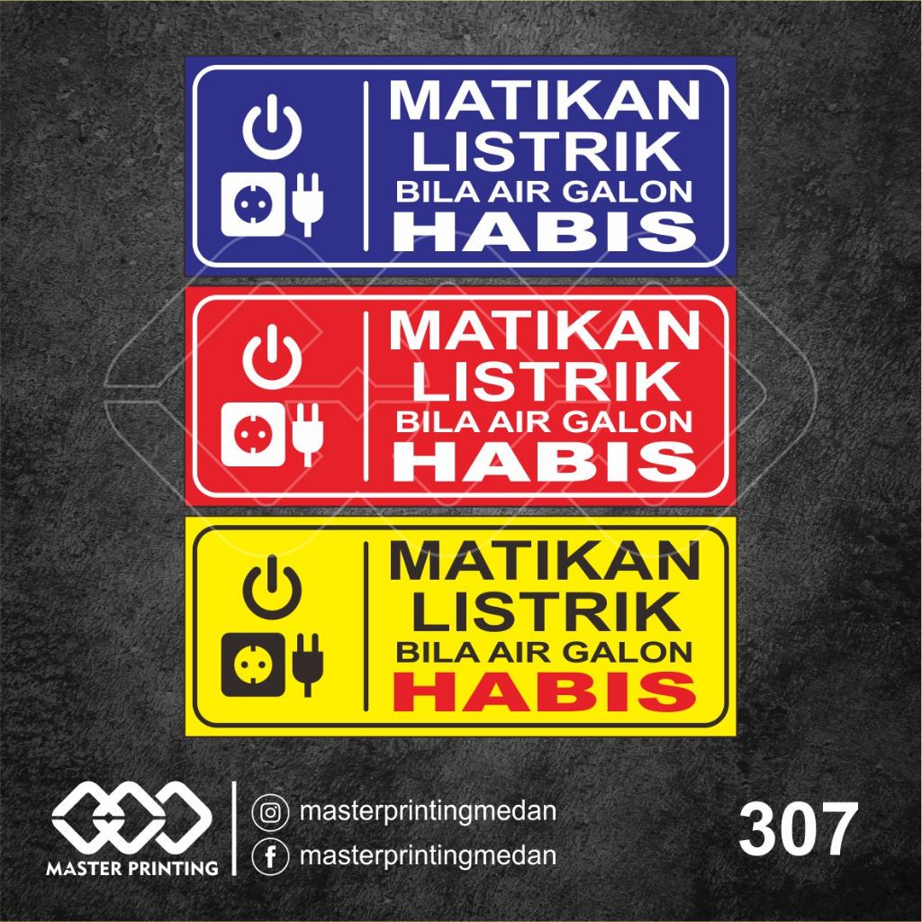 Jual 307 - Stiker Matikan Listrik Bila Air Galon Habis, Sticker Vinyl ...