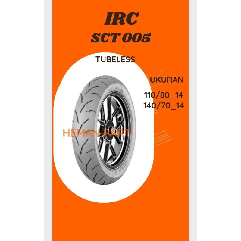 Jual BAN LUAR IRC SCT-005F DAN SCT-005R TUBELESS RING 14 UKURAN 110/80 ...
