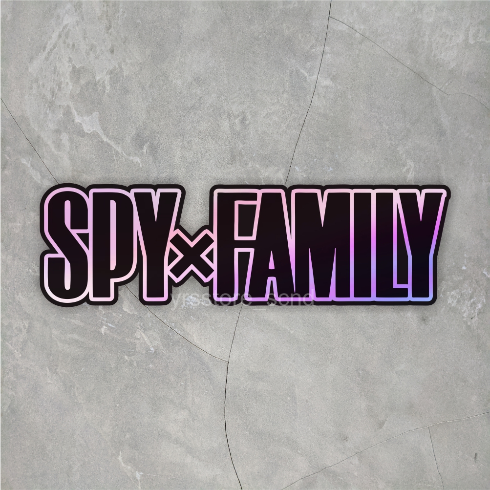 Jual Sticker Hologram Anime Spy X Family ukuran +- 7 cm sticker case hp ...