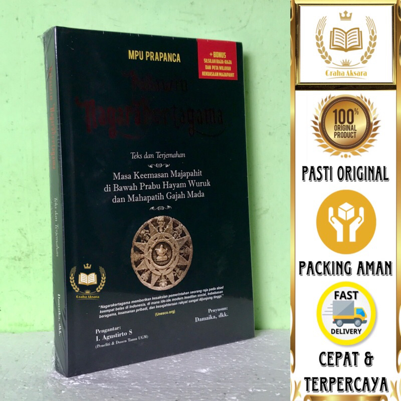 Jual Buku Kakawin Nagara Kertagama - Teks Asli Dan Terjemahan - Masa Keemasan Majapahit Di Bawah ...