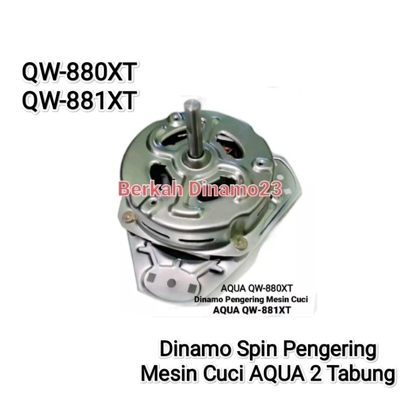 Jual Dinamo Pengering Mesin Cuci AQUA QW-881XT QW-880XT Spin Pengering ... Jual Dinamo Pengering Mesin Cuci AQUA QW-881XT QW-880XT Spin Pengering ...