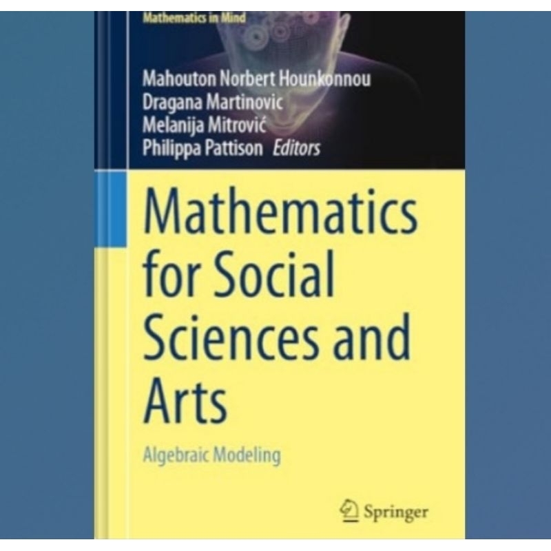 Jual Buku Mathematics for Social Sciences and Arts: Algebraic Modeling ...