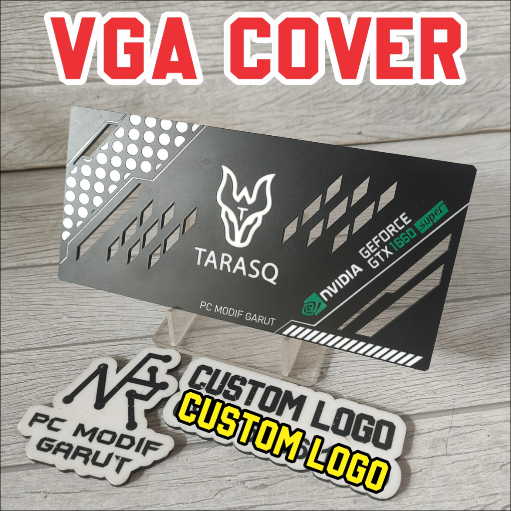 Jual Backplate vga cover custom logo tarasq edition | Shopee Indonesia