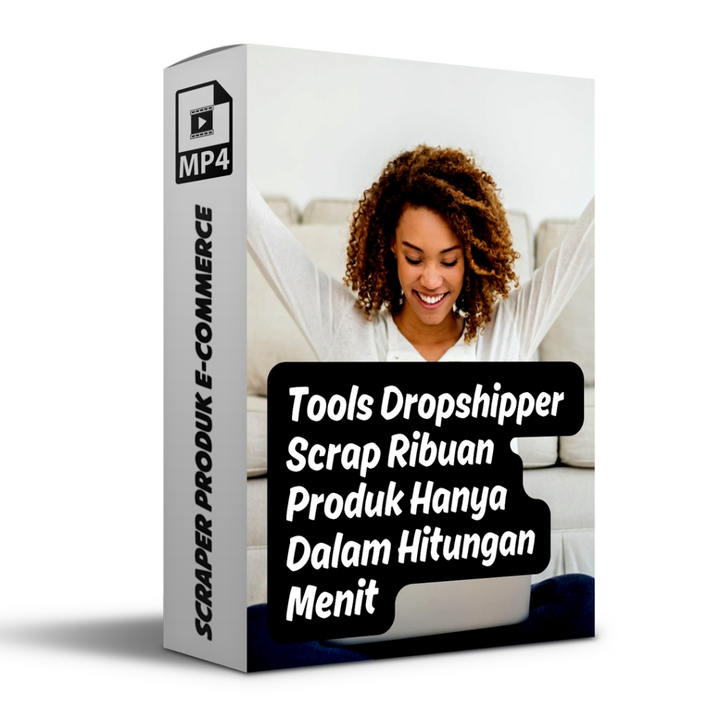 Jual Tools Bisnis Dropshipper Scrap Ribuan Produk Dalam Hitungan Menit ...