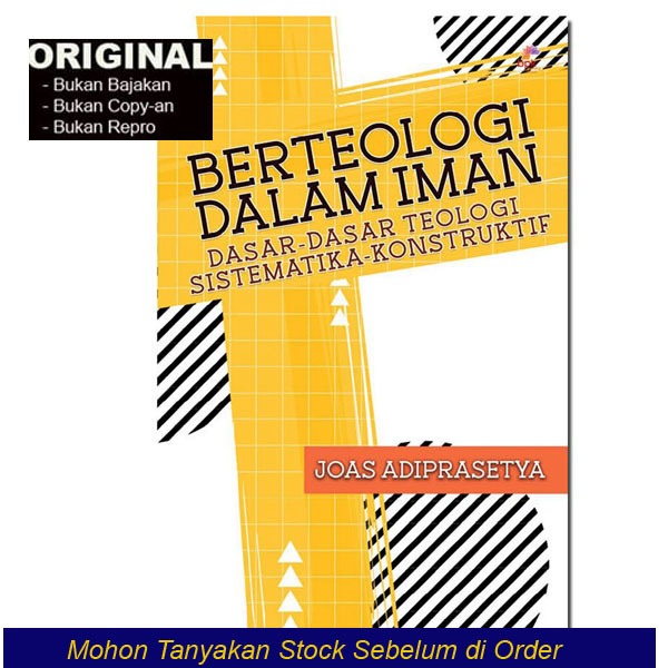 Jual BERTEOLOGI DALAM IMAN : DASAR-DASAR TEOLOGI SISTEMATIKA ... Jual BERTEOLOGI DALAM IMAN : DASAR-DASAR TEOLOGI SISTEMATIKA ...