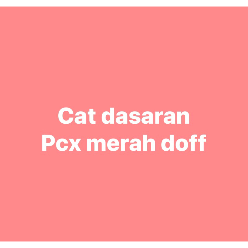 Jual Cat dasaran merah doff pcx | Shopee Indonesia