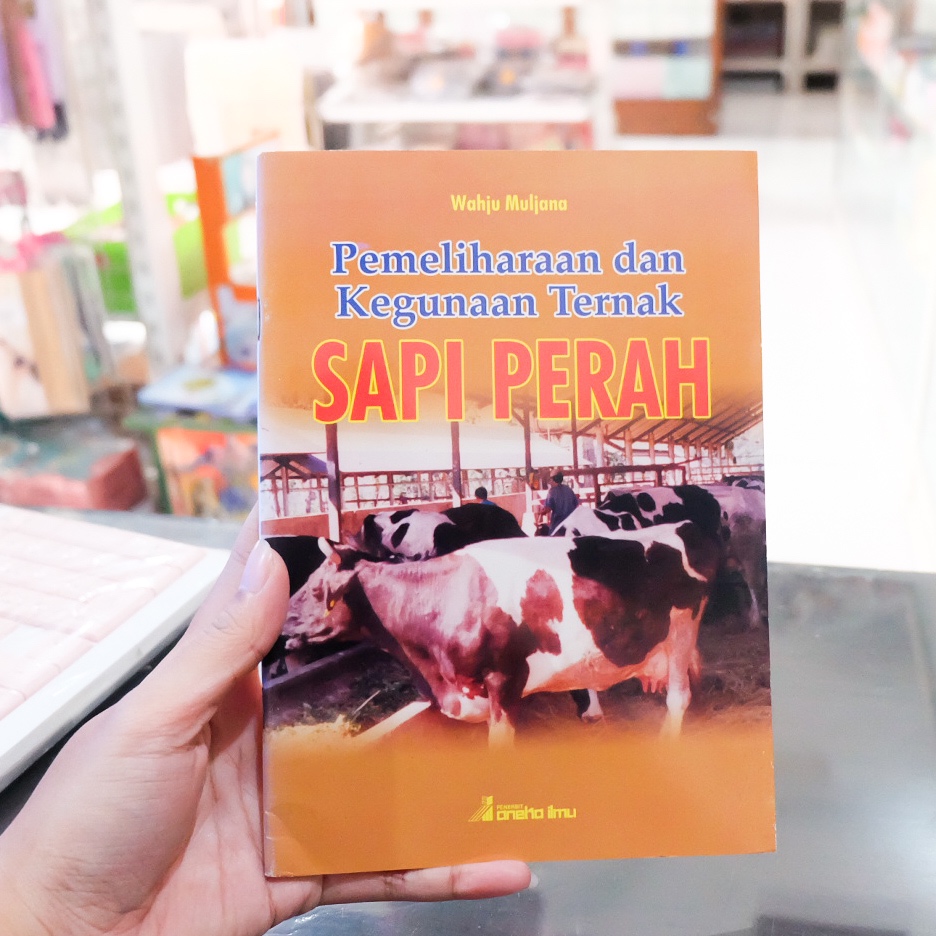 Jual Buku Pemeliharaan dan Kegunaan Sapi Perah | Shopee Indonesia