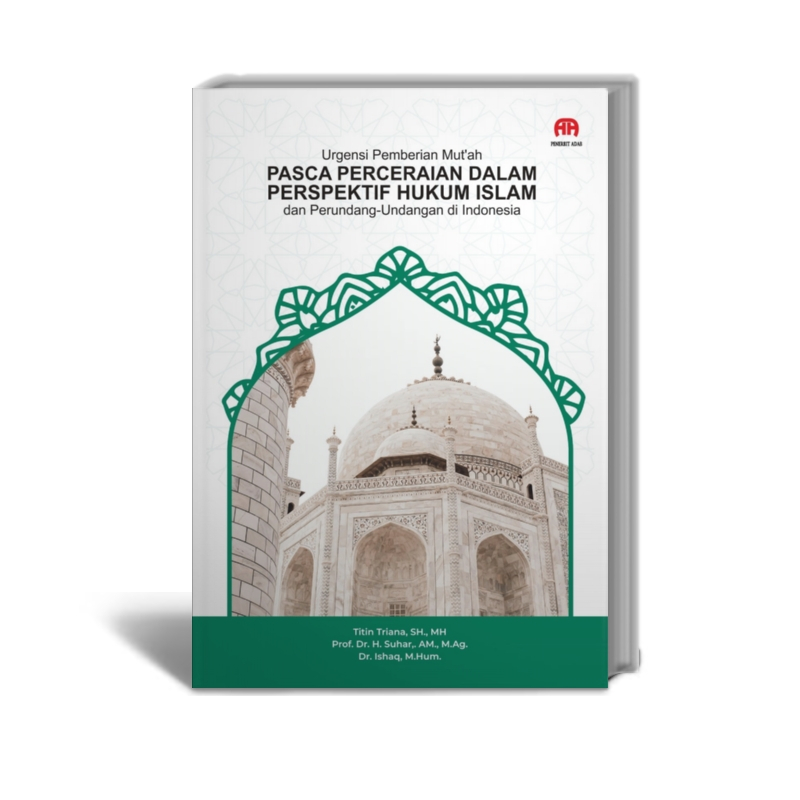 Jual Urgensi Pemberian Mut’ah Pasca Perceraian dalam Perspektif Hukum ...
