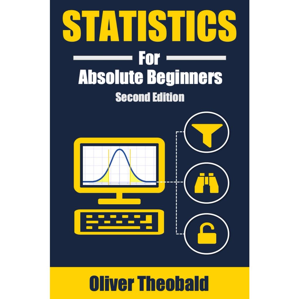 Jual Statistics for Absolute Beginners (Second Edition) (AI, Data Science, Python & Statistics ...