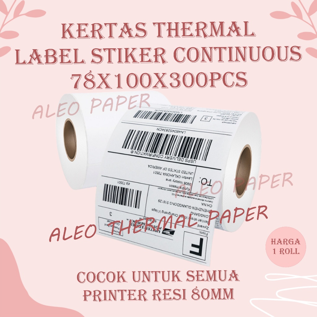 Jual KERTAS THERMAL STIKER LABEL RESI STICKER LABEL BARCODE ROLL UKURAN A6 78X100 MM ISI 300PCS ...