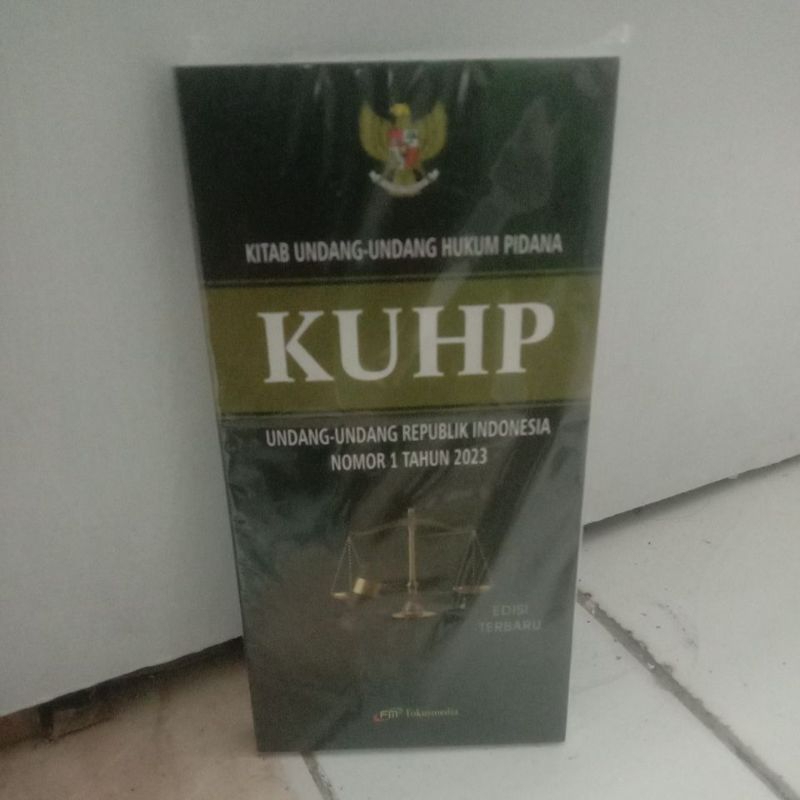 Jual KUHP KITAB UNDANG-UNDANG HUKUM PIDANA undang undang nomor 1 tahun 2023 edisi terbaru ...