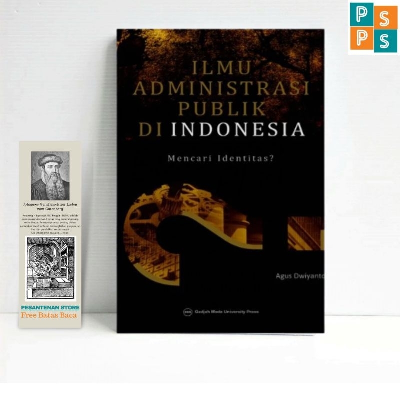 Jual Buku Ilmu Administrasi Publik di Indonesia - Agus Dwiyanto - UGM | Shopee Indonesia