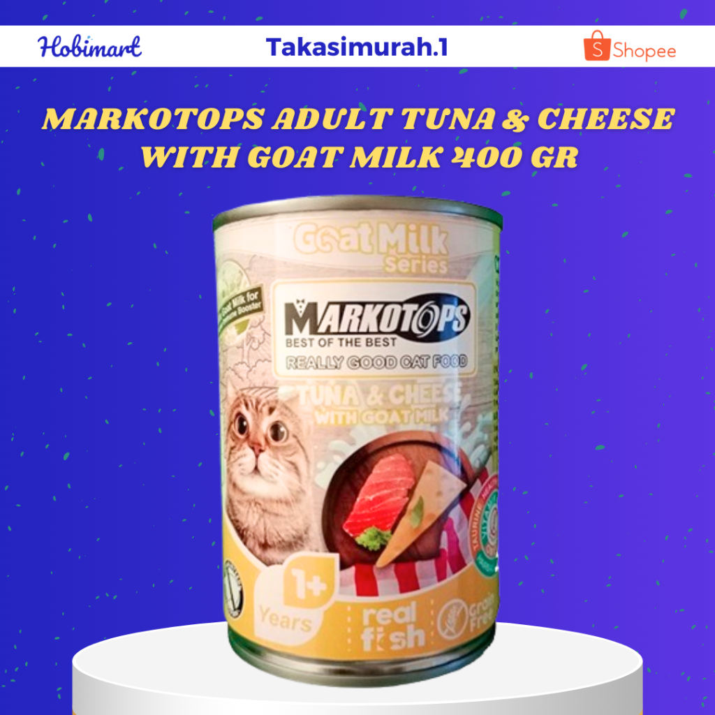 Jual MARKOTOPS ADULT TUNA & CHEESE WITH GOAT MILK 400 GR | Shopee Indonesia