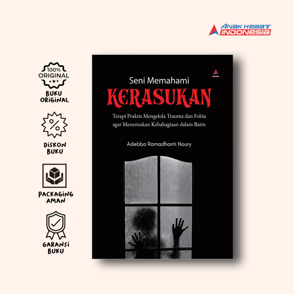 Jual Buku Seni Memahami Kerasukan : Terapi Praktis Mengelola Trauma dan ...