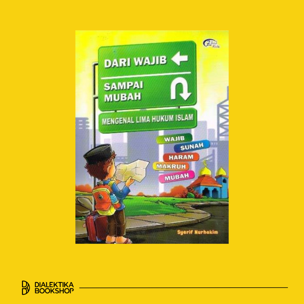 Jual Dari Wajib Sampai Mubah Mengenal Lima Hukum Islam Wajib Sunah ...