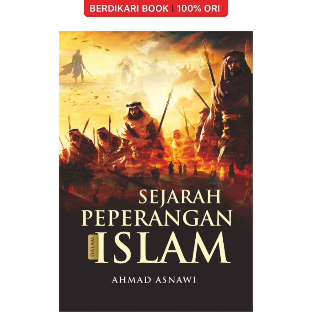 Jual Berdikari - Sejarah Peperangan dalam Islam - Indoliterasi | Shopee ...